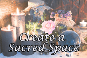 Create a Sacred Space - Spiritual Tools for Hungry Souls